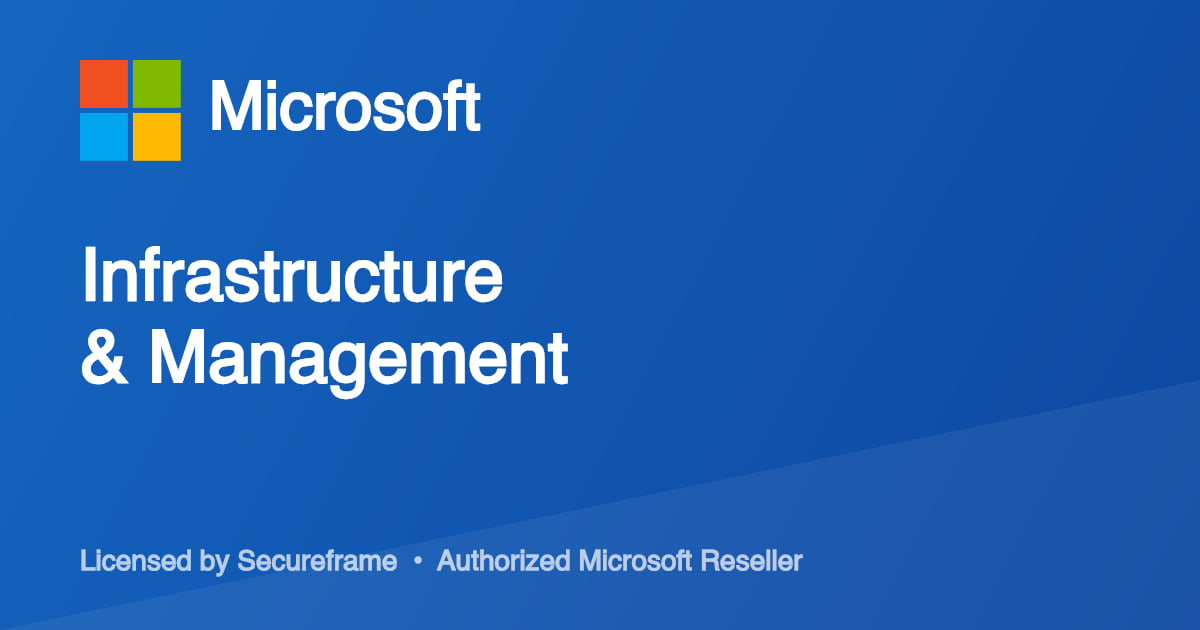 Microsoft Infrastructure & Management Pricing & Plans | Secureframe
